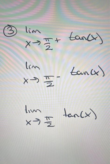 Solved limx→2π−tan(x) | Chegg.com
