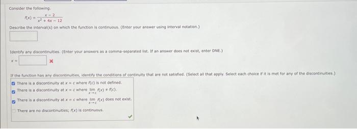 Solved Consider The Following F X X2 4x−12x−2 Describe The