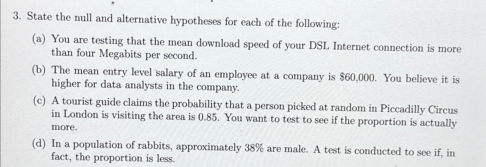 Solved State the null and alternative hypotheses for each of | Chegg.com