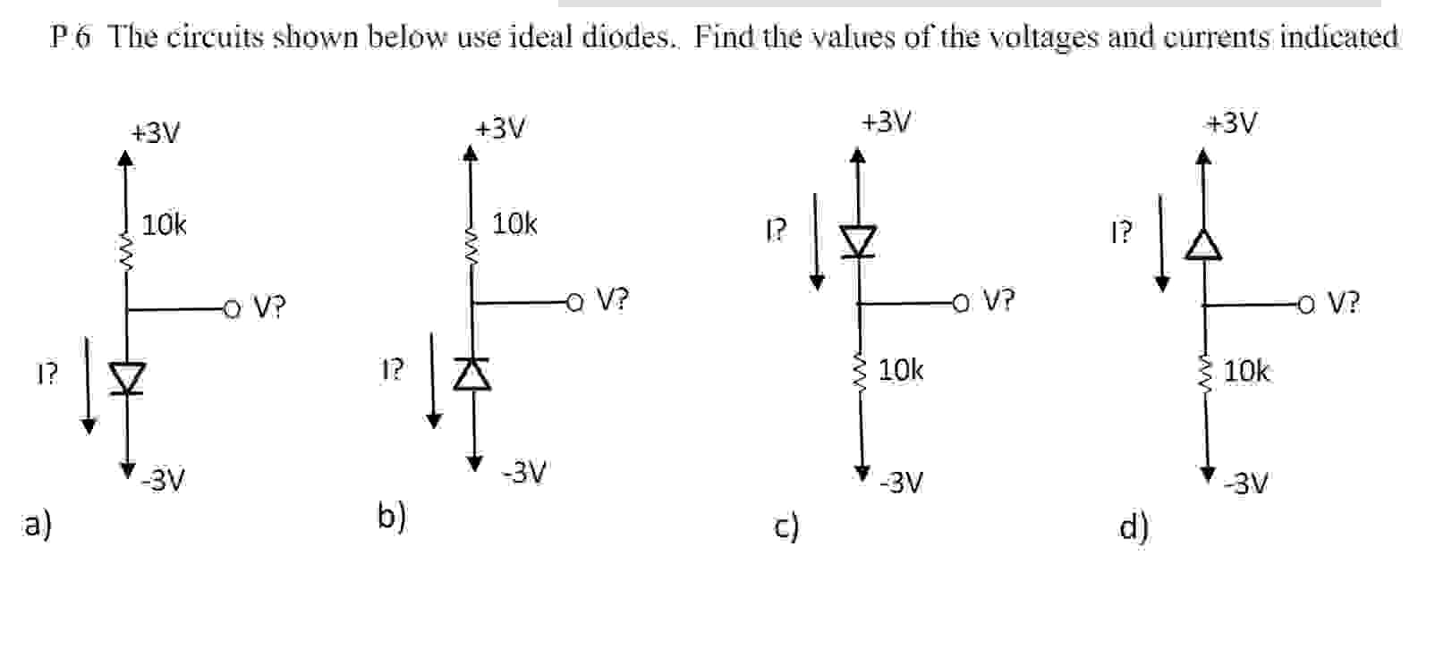 Solved P6 ﻿The circuits shown below use ideal diodes. Find | Chegg.com