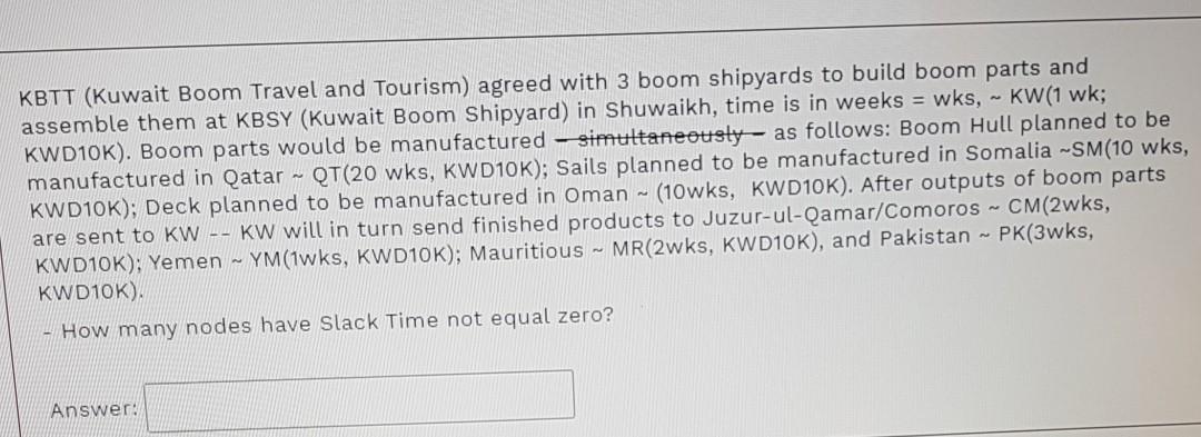 KBTT (Kuwait Boom Travel and Tourism) agreed with 3 | Chegg.com
