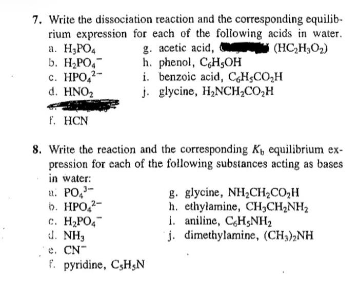 Solved 7. Write the dissociation reaction and the | Chegg.com