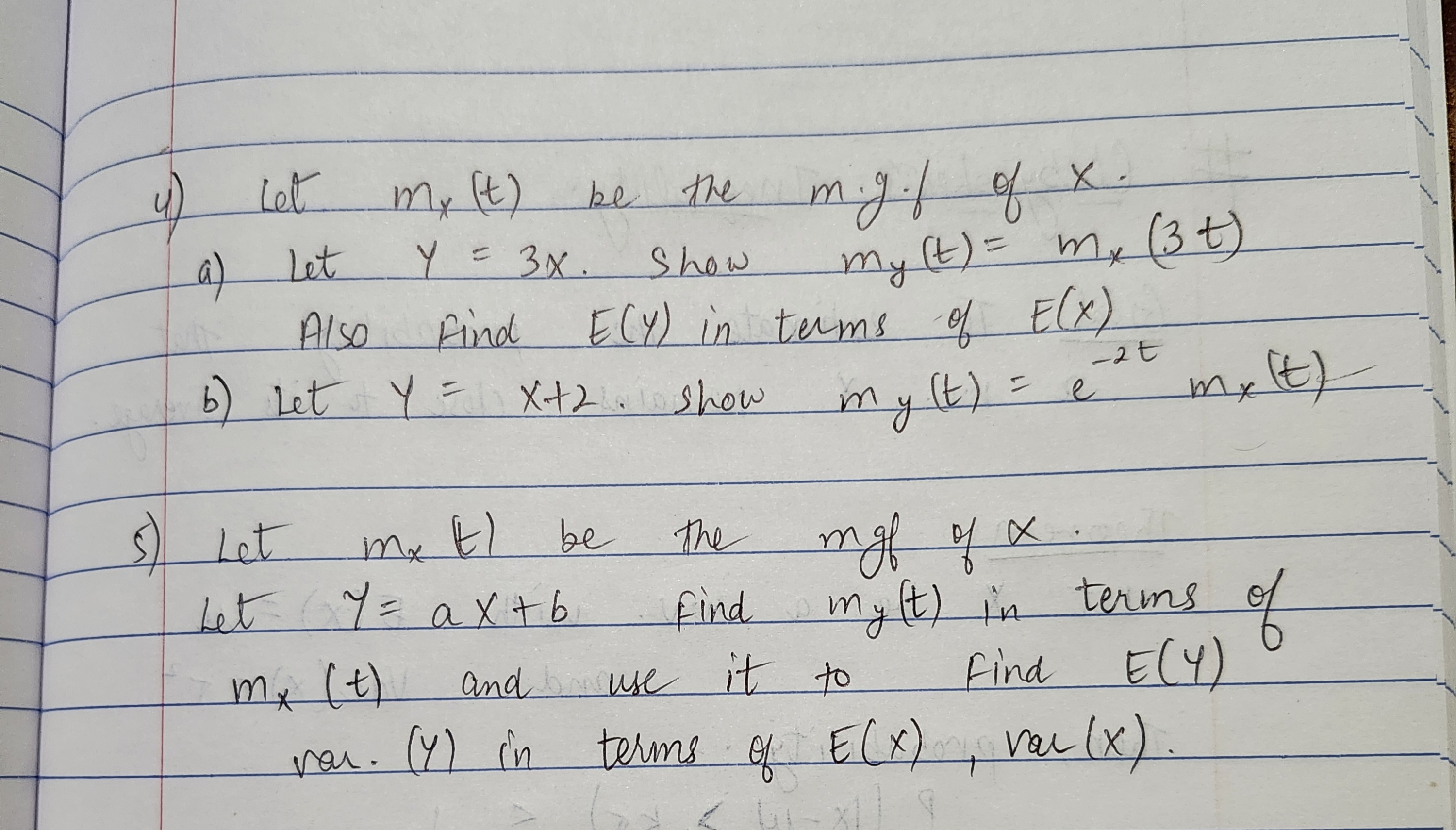 Solved Let mx(t) ﻿be the m*g*f ﻿of x.a) ﻿Let y=3x. ﻿Show | Chegg.com