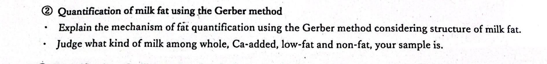 Solved (2) Quantification of milk fat using the Gerber | Chegg.com