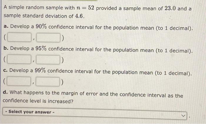 Solved A simple random sample with n=52 provided a sample | Chegg.com