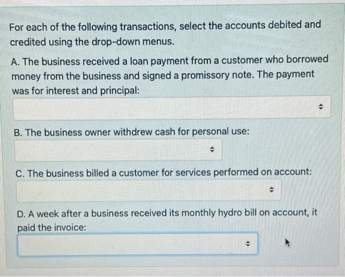Solved For each of the following transactions, select the | Chegg.com