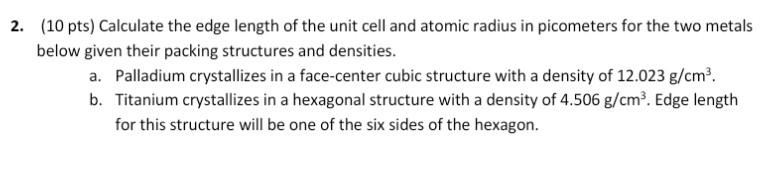 Solved 2. (10 pts) Calculate the edge length of the unit | Chegg.com