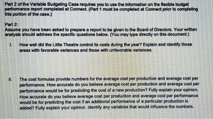 Solved Part 2 of the Variable Budgeting Case requires you to | Chegg.com
