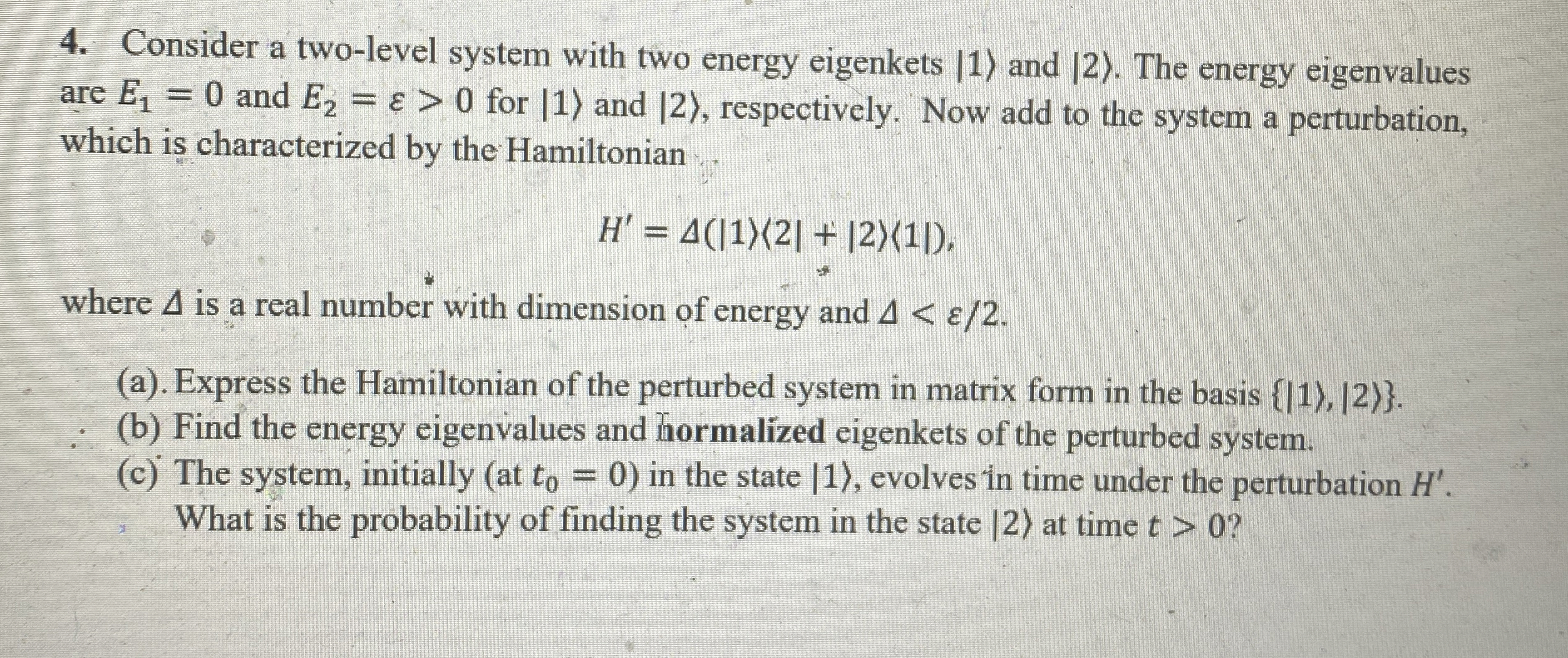 Solved Consider a two-level system with two energy eigenkets | Chegg.com
