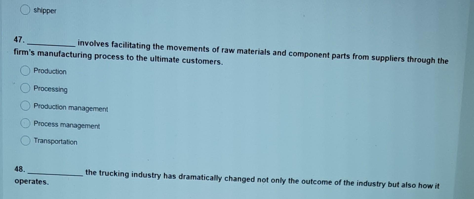 Solved shipper 47. involves facilitating the movements of | Chegg.com