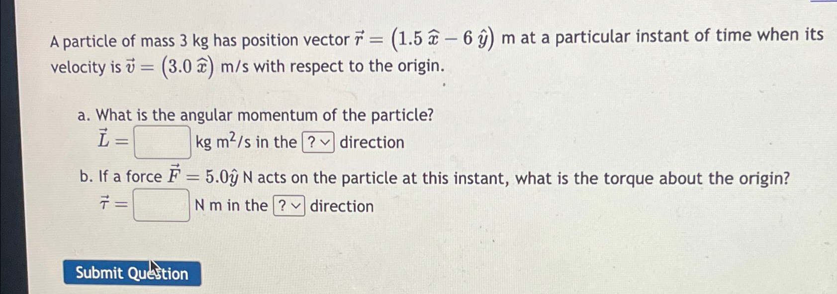 Solved A particle of mass 3kg ﻿has position vector | Chegg.com