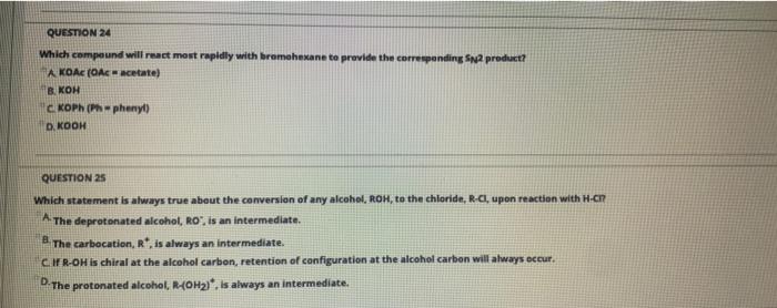 Solved QUESTION 24 Which compound will react most rapidly | Chegg.com
