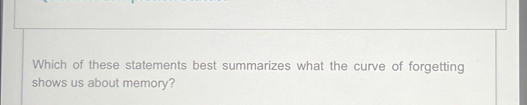 Solved Which of these statements best summarizes what the | Chegg.com