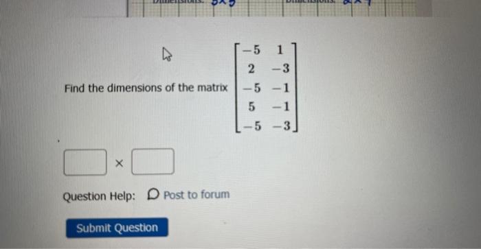 Solved Find the dimensions of the matrix | Chegg.com