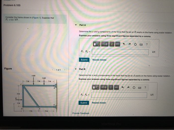 Solved Problem 6.103 Consider the frame shown in (Figure 1). | Chegg.com