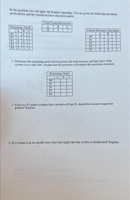 Solved In This Problem You Will Apply The Bankers Algorithm