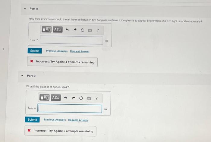 Solved X Incorrect; Try Again: 4 attempts remaining Part B | Chegg.com Solved X Incorrect; Try Again: 4 attempts remaining Part B | Chegg.com
