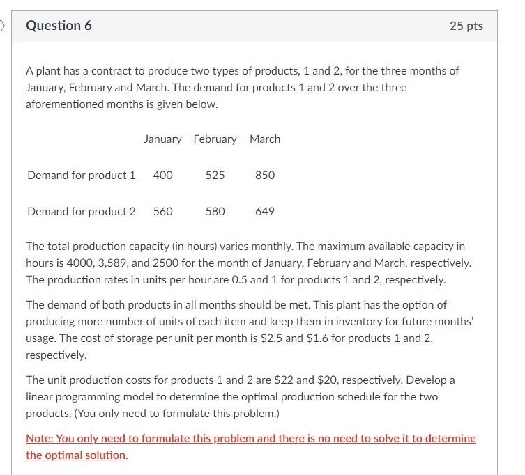 Solved Question 625 ﻿ptsA plant has a contract to produce | Chegg.com