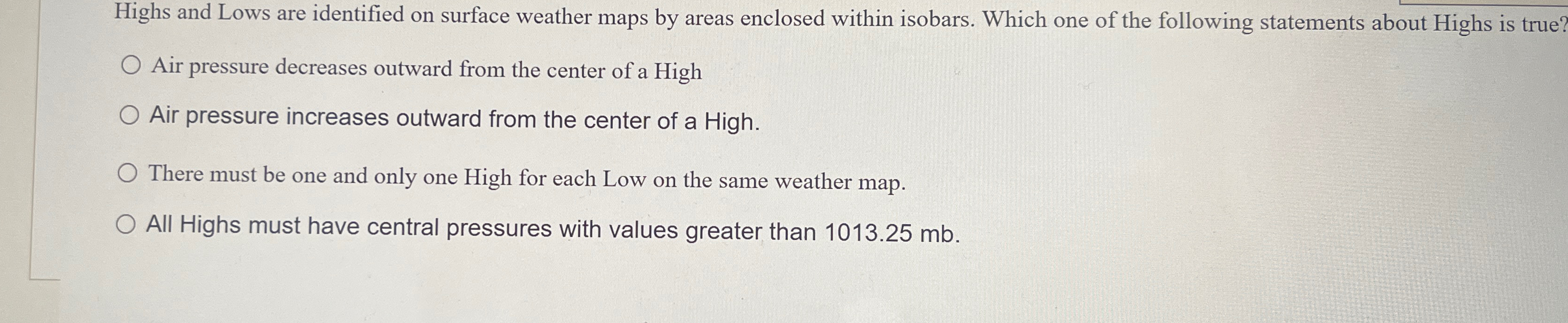 Solved Highs and Lows are identified on surface weather maps | Chegg.com