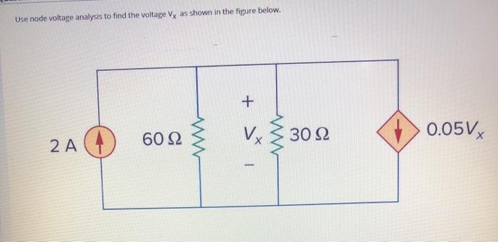Solved Use node voltage analysis to find the voltage Vy as | Chegg.com