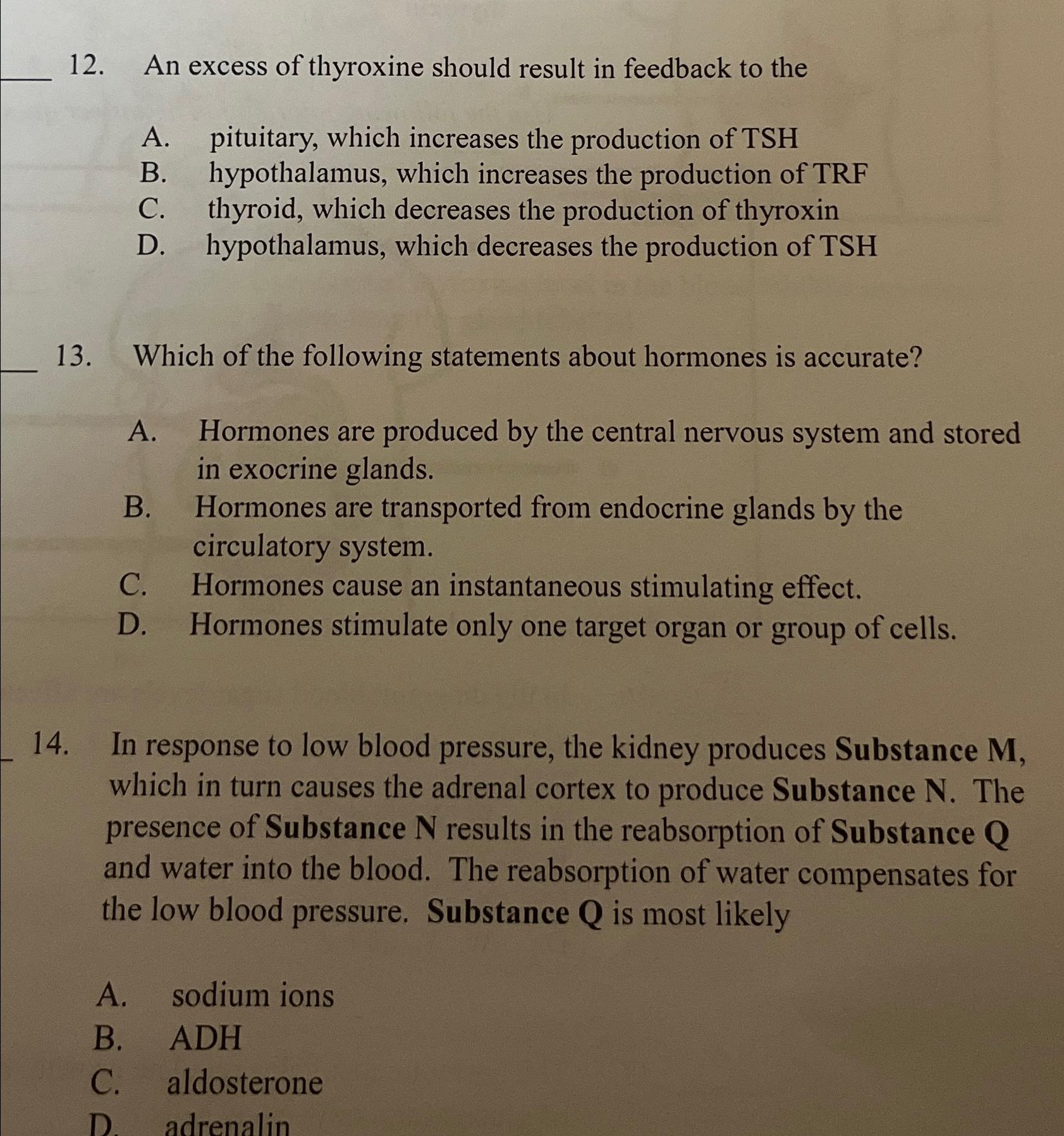 Solved An excess of thyroxine should result in feedback to | Chegg.com