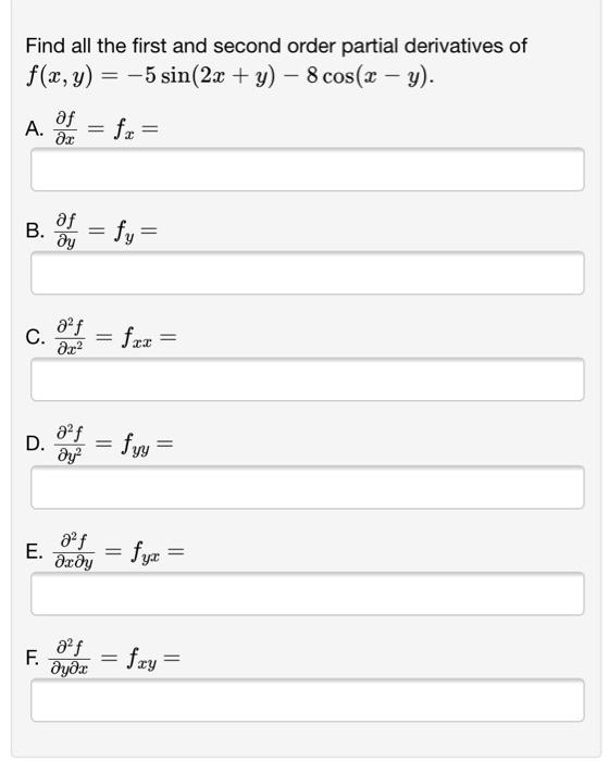 Solved Find all the first and second order partial | Chegg.com