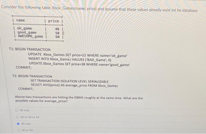 Consider the following table Xbox_Games(name, price) | Chegg.com