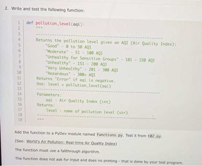 Solved 2. Write and test the following function: 1 def | Chegg.com