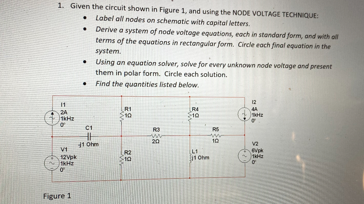 Given the circuit shown in Figure 1, ﻿and using the | Chegg.com
