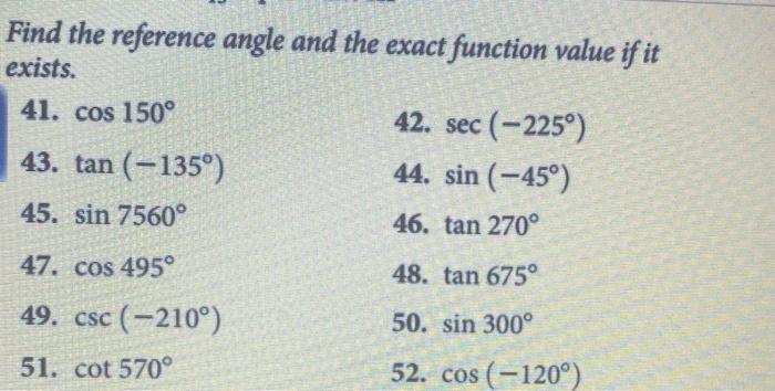 Solved Find the reference angle and the exact function value | Chegg.com
