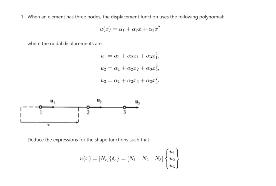 Solved When an ﻿element has three nodes, the displacement | Chegg.com