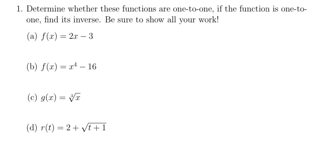 Solved Determine whether these functions are one-to-one, if | Chegg.com