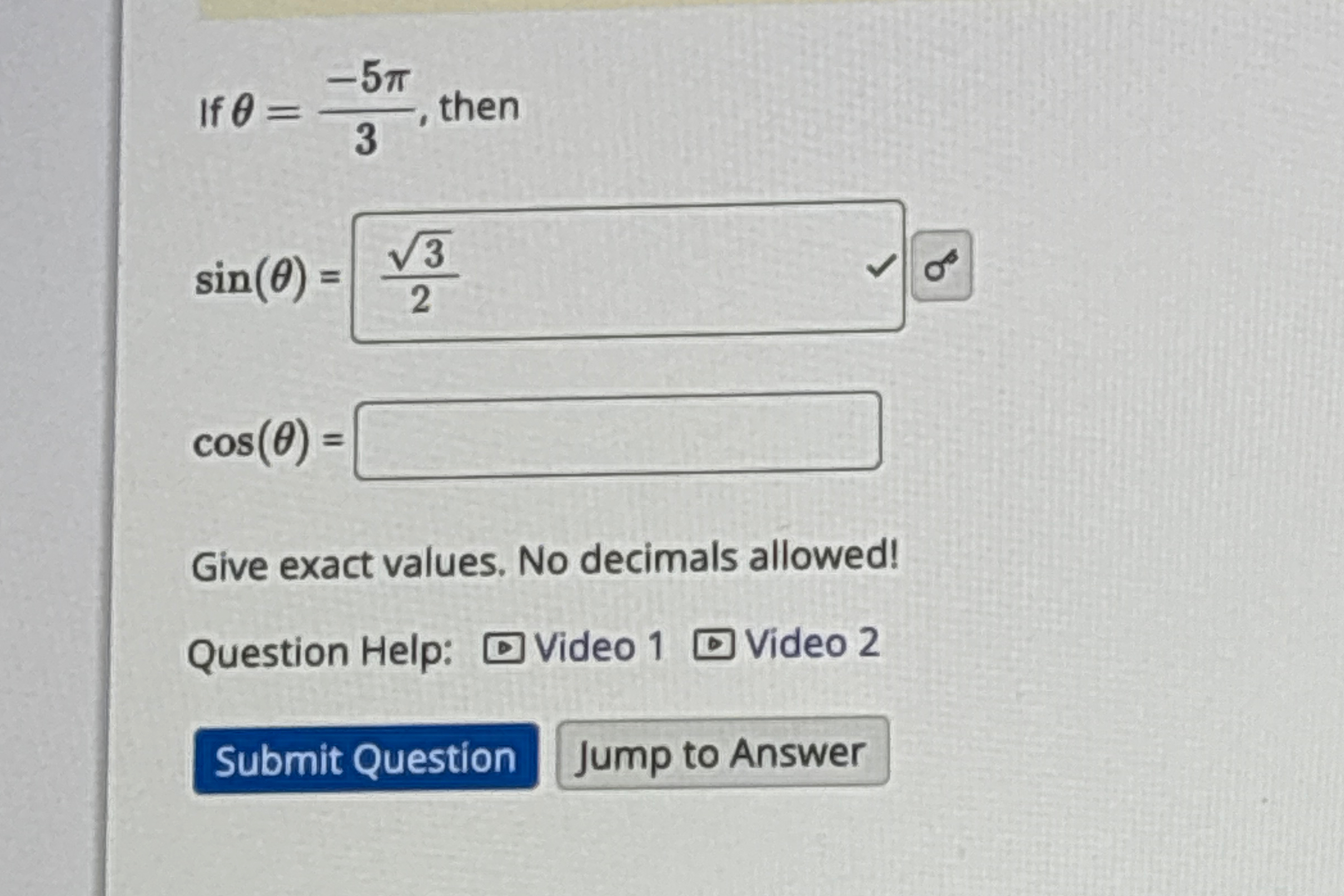 Solved If θ=-5π3, ﻿thensin(θ)= σ°cos(θ)= Give exact values. | Chegg.com
