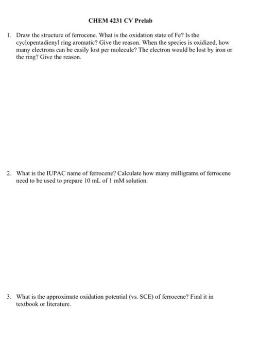 Solved 1. Draw the structure of ferrocene. What is the | Chegg.com