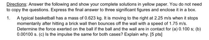Solved Directions: Answer the following and show your | Chegg.com