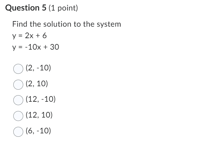 Solved Question 5 (1 ﻿point)Find the solution to the | Chegg.com
