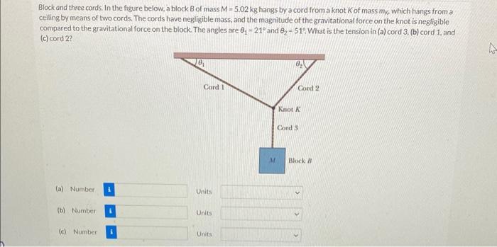 Solved Block and three cords. In the figure below. a block B | Chegg.com
