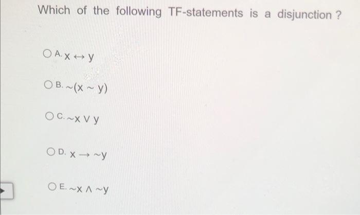 Solved Which of the following TF-statements is a | Chegg.com