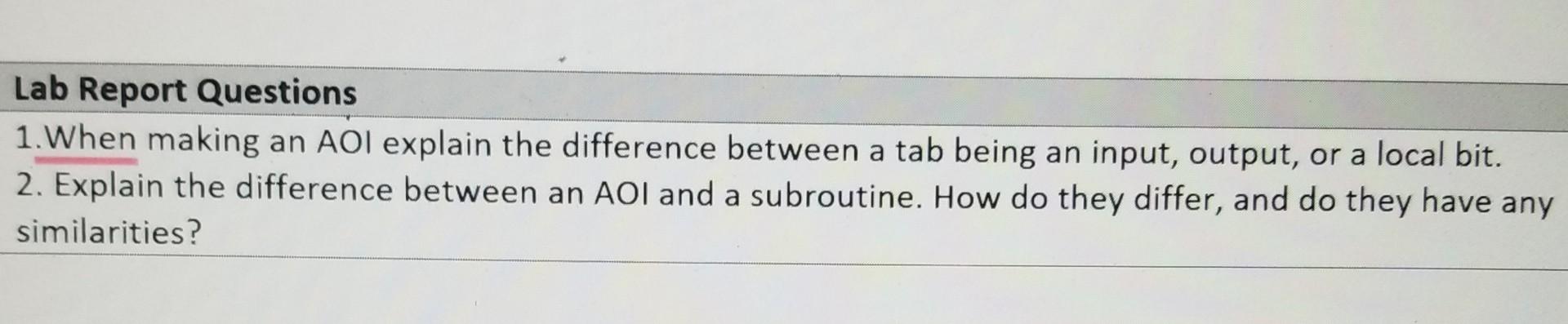 Solved Lab Report Questions 1.When making an AOI explain the | Chegg.com