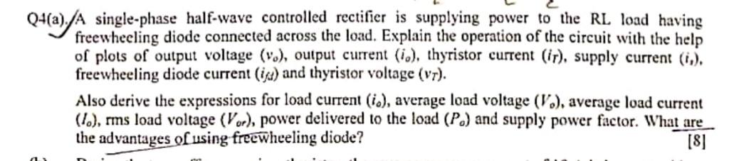 Solved Q4(a)./A single-phase half-wave controlled rectifier | Chegg.com