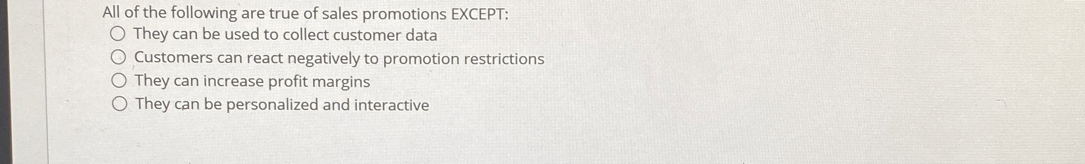 Solved All of the following are true of sales promotions | Chegg.com