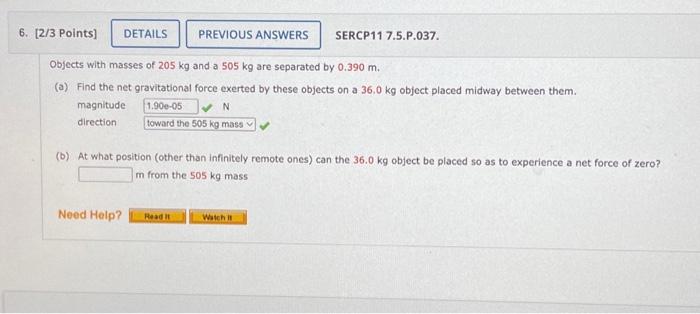 Solved Objects with masses of 205 kg and a 505 kg are | Chegg.com