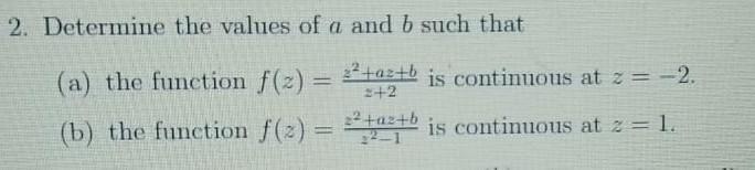 Solved Determine the values of \\( a \\) and \\( b \\) such | Chegg.com