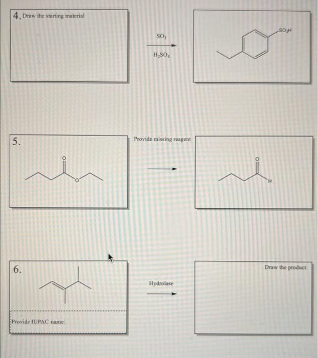 Solved 4. Draw the starting material Provide missing reagent | Chegg.com
