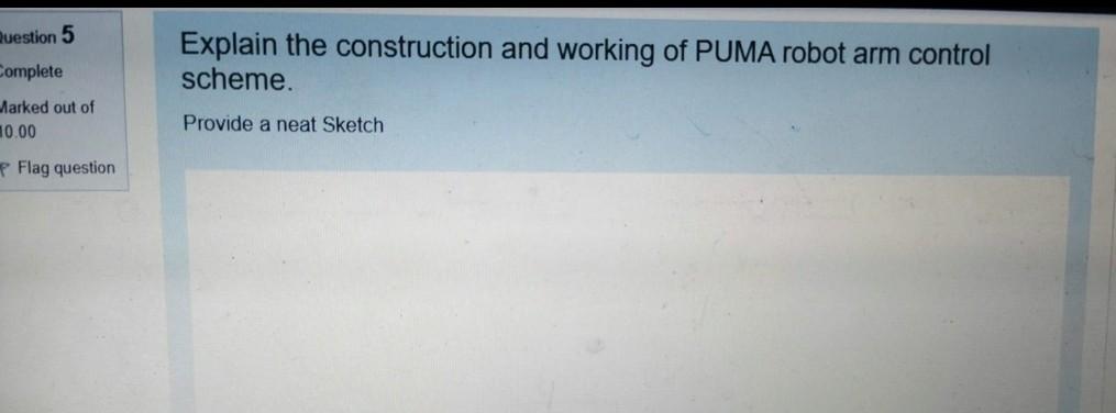 Solved Explain the construction and working of PUMA robot | Chegg.com