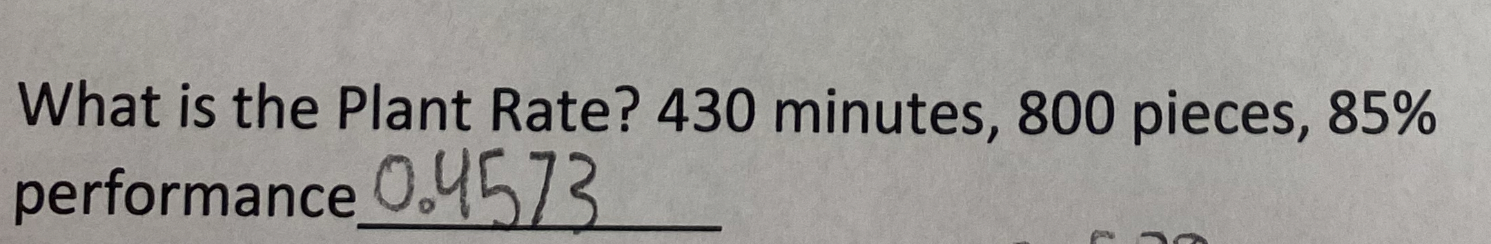 Solved What is the Plant Rate? 430 ﻿minutes, 800 ﻿pieces, | Chegg.com