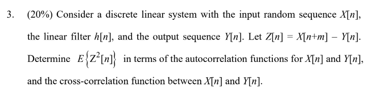 Solved (20%) ﻿Consider a discrete linear system with the | Chegg.com