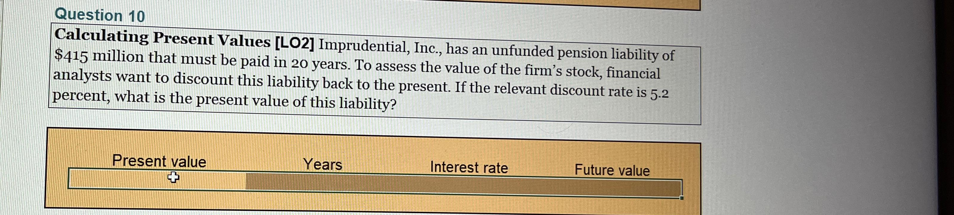 Solved Question 10Calculating Present Values [LO2] | Chegg.com