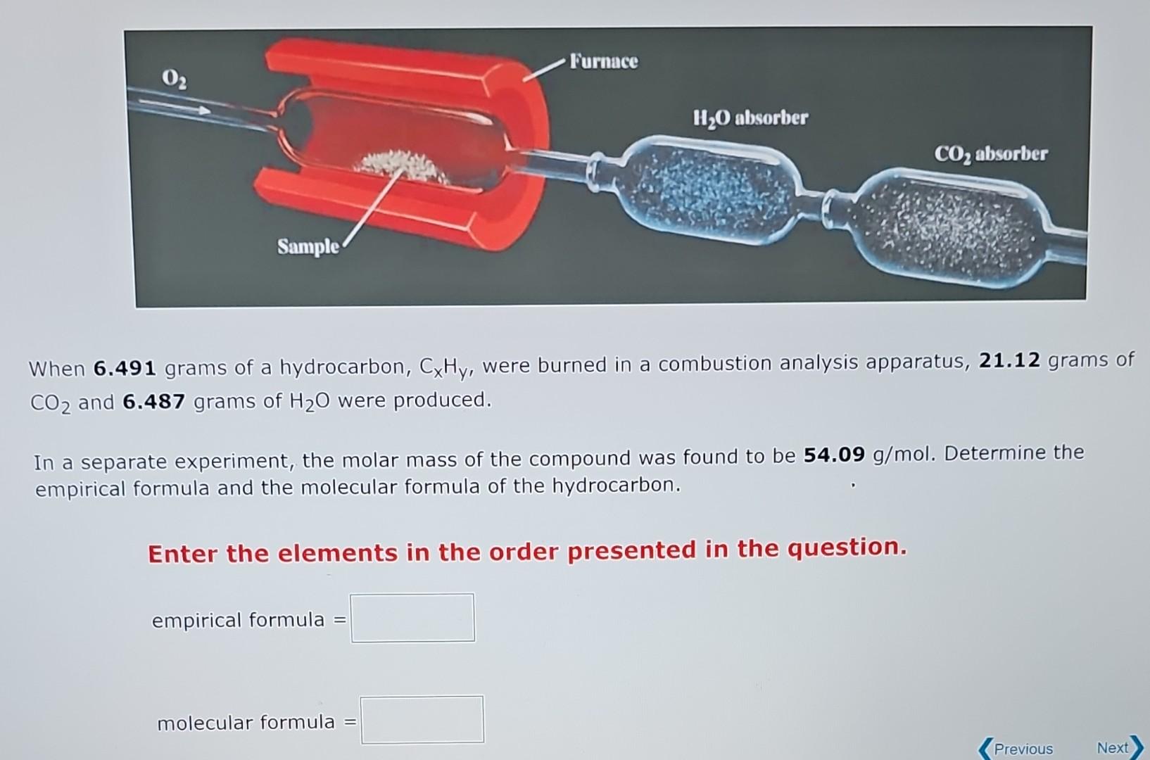 Solved When 6.491 grams of a hydrocarbon, CxHy, were burned | Chegg.com