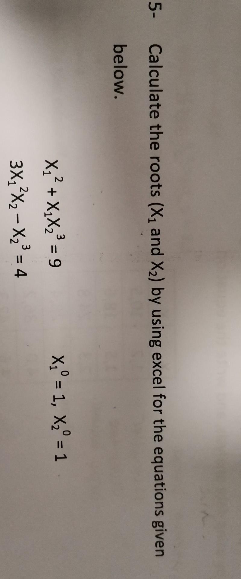 Solved Calculate the roots (X1 and X2) by using excel for | Chegg.com